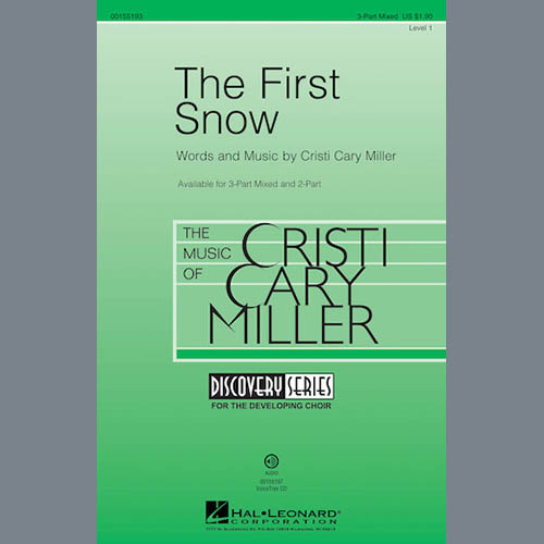 The First Snow von Cristi Cary Miller » Noten für gemischten Chor