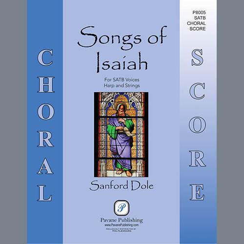 Songs of Isaiah von Sanford DoleSanford Dole (Download) » Chornoten