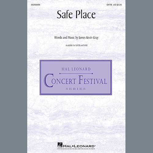 Safe Place by James Kevin Gray (Download) » Mixed Choir Sheet Music
