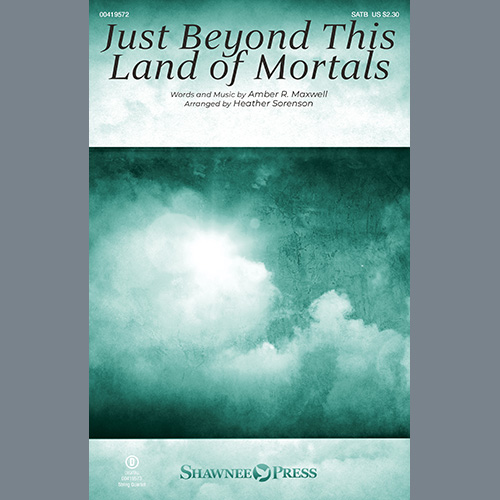 Just Beyond This Land Of Mortals (arr. Heather Sorenson) Sheet Music ...