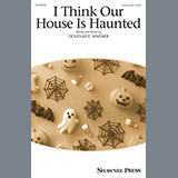 I Think Our House Is Haunted par Douglas E. Wagner Partitions pour ...