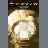 Welcome To Grace by Joel Raney Sheet Music for SATB Choir at Sheet ...