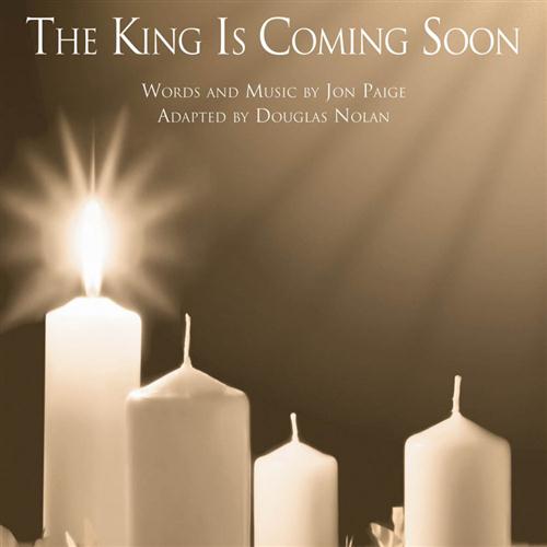 The King Is Coming Soon von Jon Paige » Noten für gemischten Chor